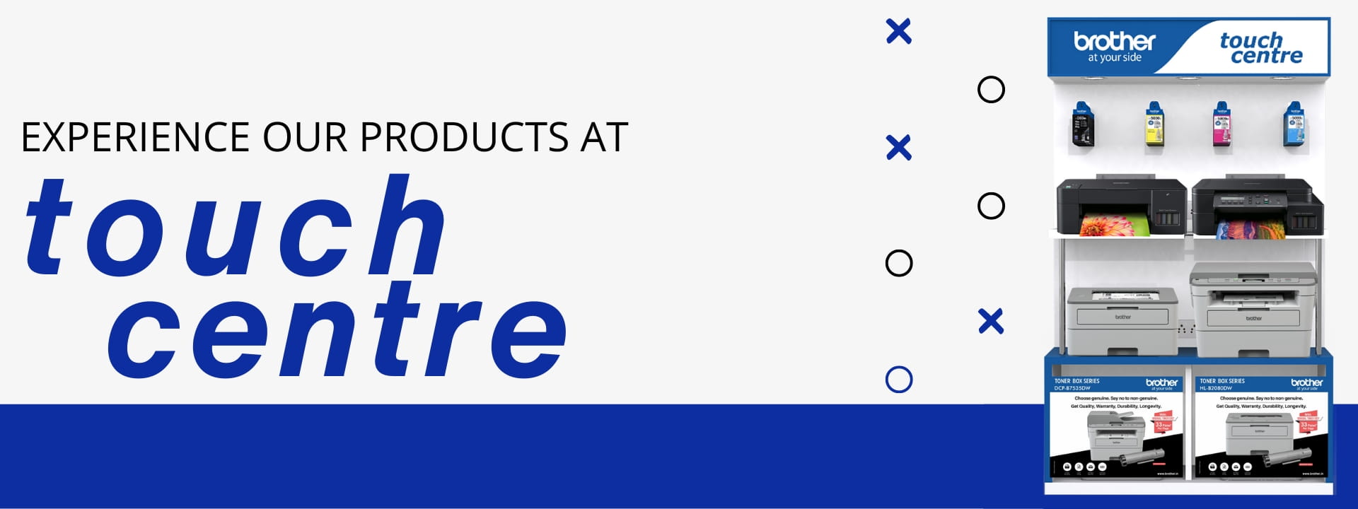 Brother Touch Centre | Brother India